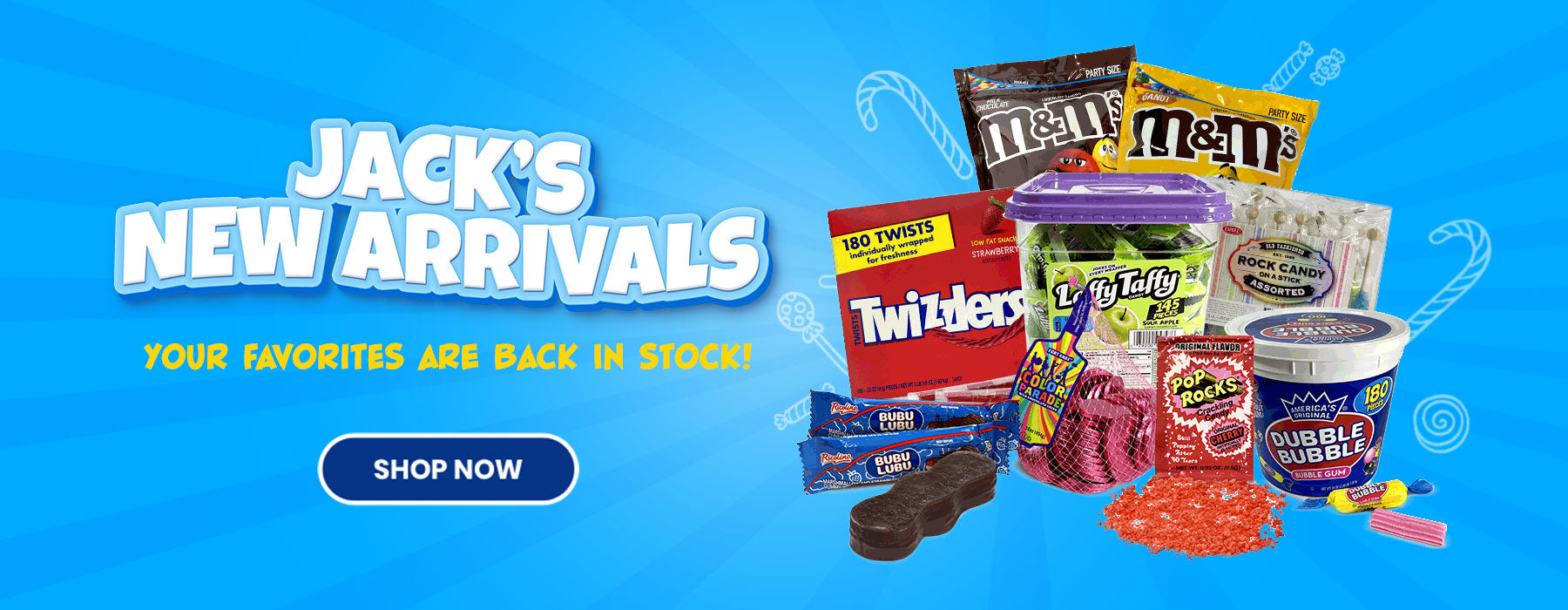 Jack's Candy | Bulk Candy | Mexican Candy | Online Candy Shop